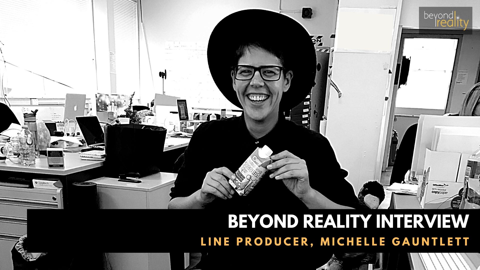 Interview with Line Producer, Michelle Gauntlett – Beyond Reality