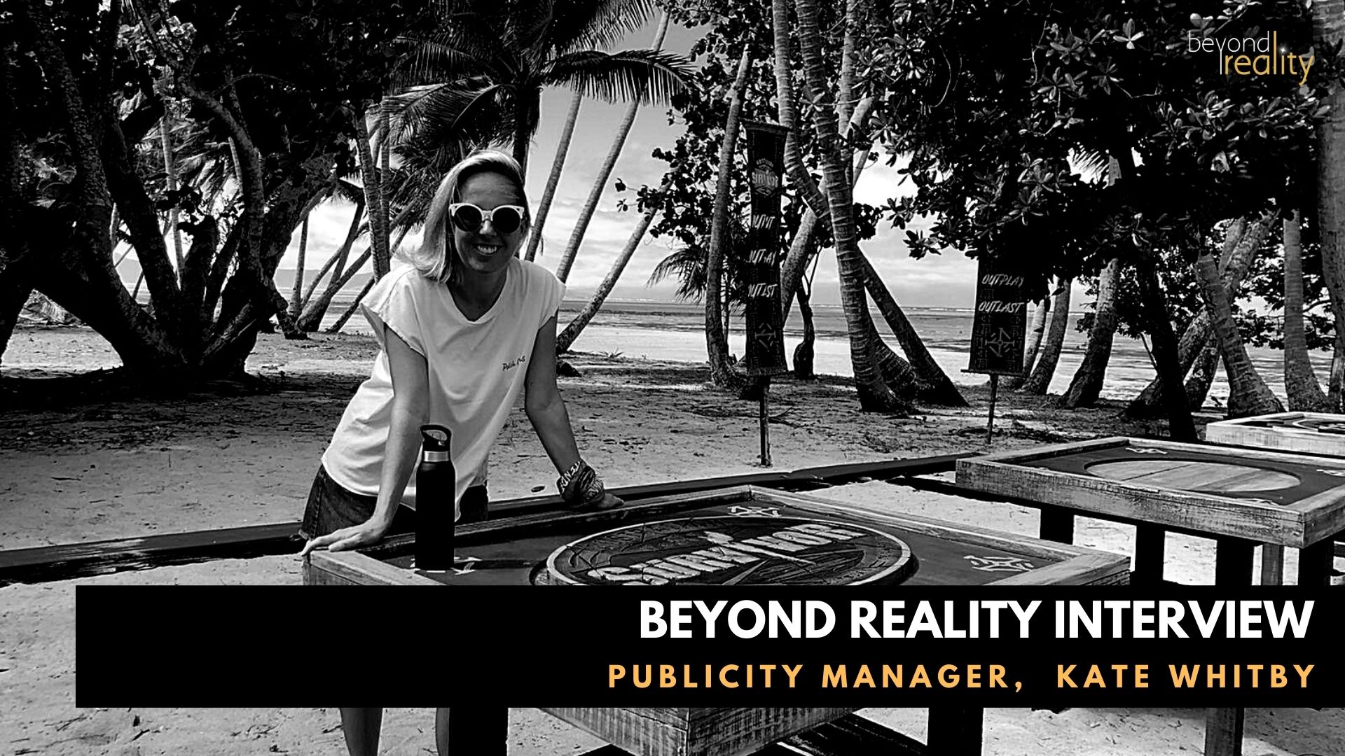 Interview With Publicist, Kate Whitby – Beyond Reality