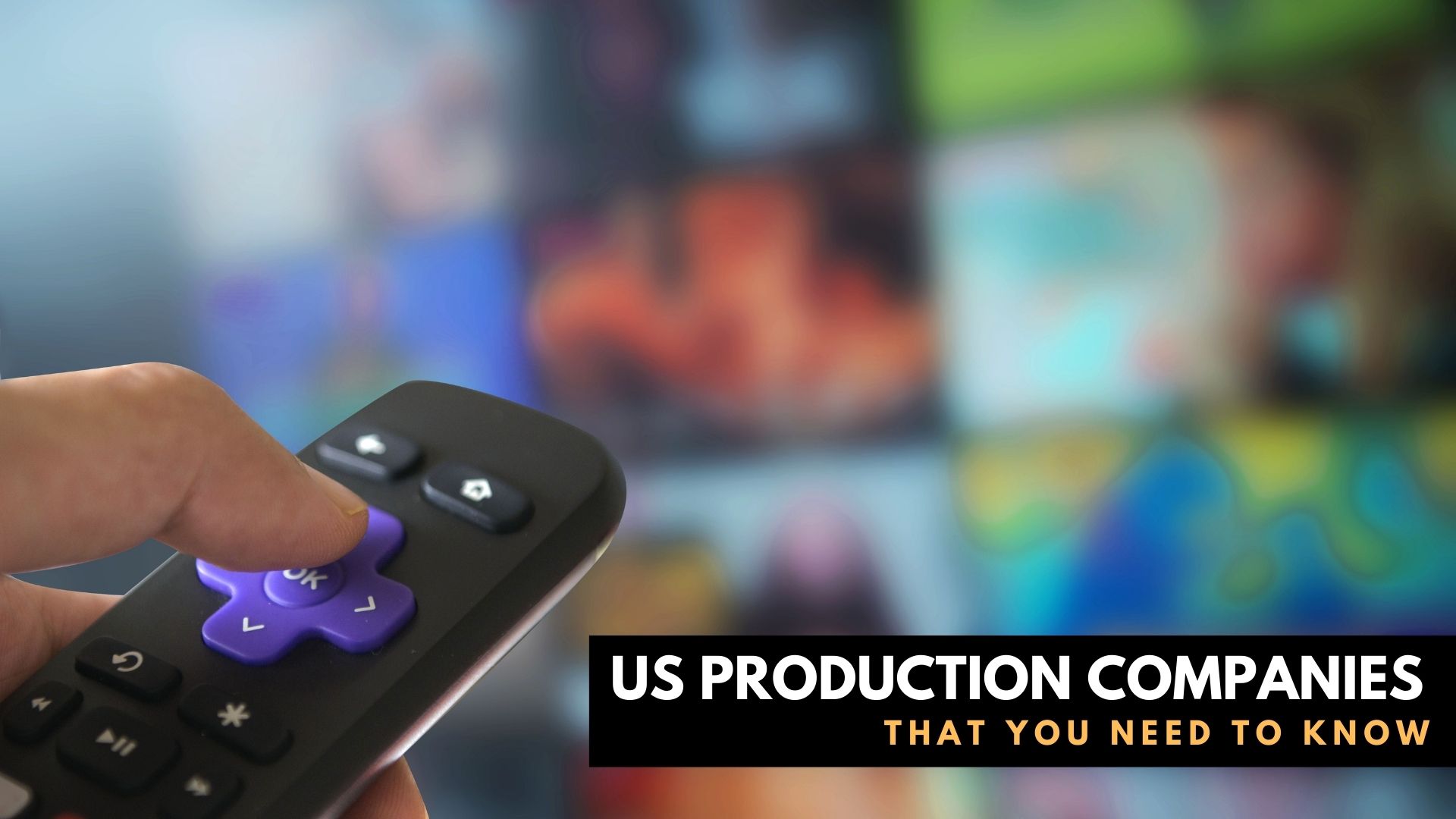 US TV Production Companies That You Need To Know – Beyond Reality